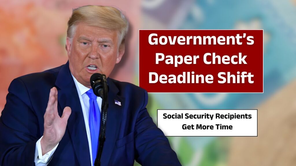 Government’s Paper Check Deadline Shift - Social Security Recipients ...